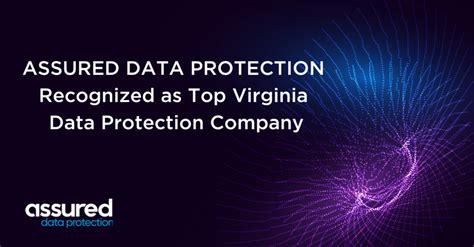 Assured Data Protection Recognized As Top Virginia Data Protection