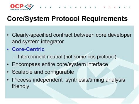Corecentric Communication Protocol Introducing Open Core Protocol 2