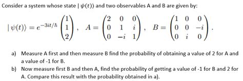 solved consider a system whose state ¥ t and two