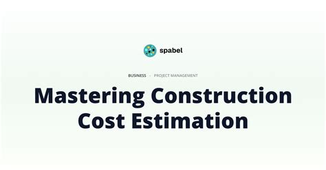 Mastering Construction Cost Estimation Spabel