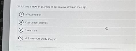 Solved Which One Is Not An Example Of Deliberative