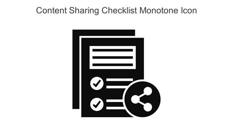 Content Sharing Checklist Monotone Icon In Powerpoint Pptx Png And