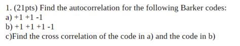Solved 1 21pts Find The Autocorrelation For The Following