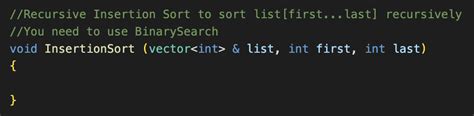Solved Recursive Insertion Sort To Sort List First