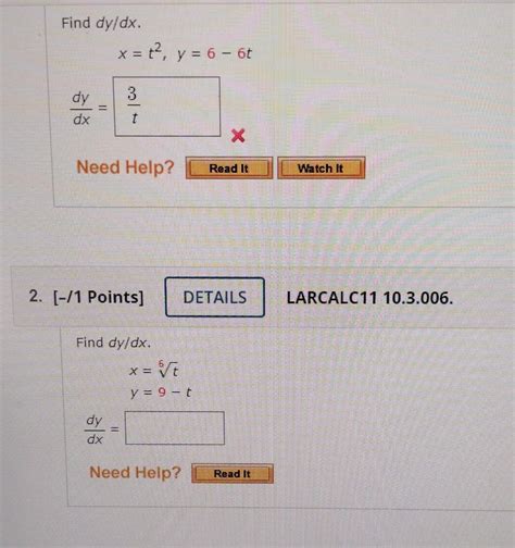 solved find dy dx x t2 y 6−6t dxdy [ 1 points] larcalc11