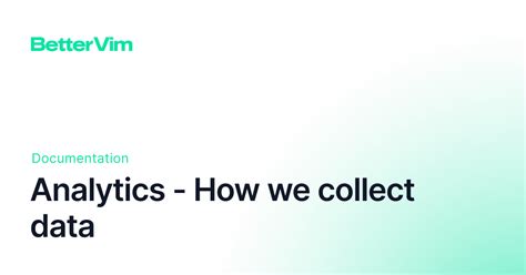 Analytics How We Collect Data Bettervim Your Ultimate Neovim Distribution