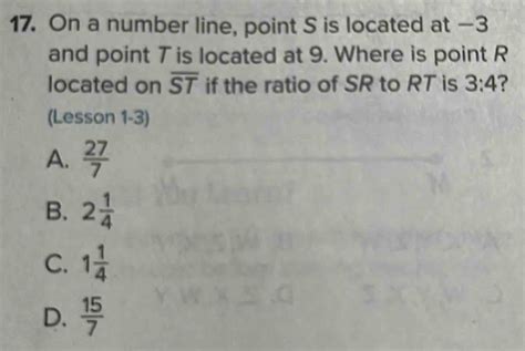 17 On A Number Line Point S Is Located At —3 And Point T Is Located At 9 Where Is Point [math]