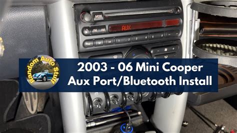 Can We Install An Aux Port Into A 2003 06 Mini Cooper Without Removing