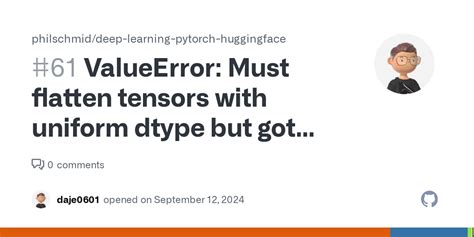 ValueError Must Flatten Tensors With Uniform Dtype But Got Torch Bfloat16 And Torch Float32