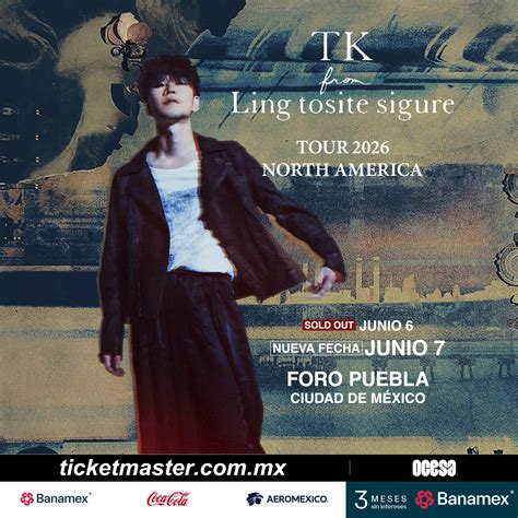 Tk From Ling Tosite Sigure Confirma Segunda Fecha En El Foro Puebla