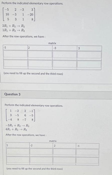 solved perform the indicated elementary row operations
