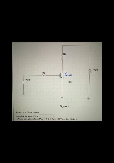 Solved RC VCC RB W Q1 2N3906 VBB BDC Figure 1 Referring To Chegg Com