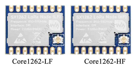 Core1262 Lora模组 适用于 Sub Ghz Lf Hf频段 远距离通信 Sx1262 抗干扰