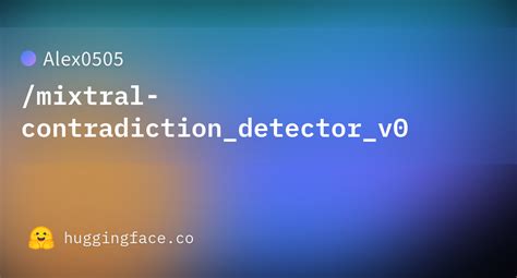 Alex0505mixtral Contradictiondetectorv0 · Training Metrics