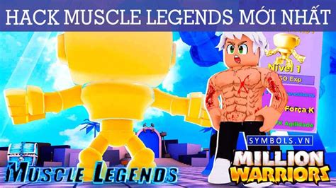 Hack Muscle Legends 2024 [script Pastebin Fluxus Mới Nhất]