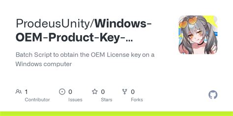 GitHub ProdeusUnity Windows OEM Product Key Retriver Batch Script To
