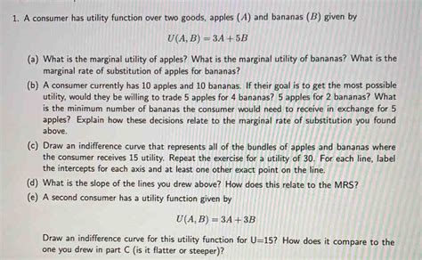 solved a consumer has utility function over two goods apples a and