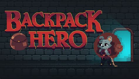 Backpack Hero Guide Tips Cheat And Walkthrough Steamah