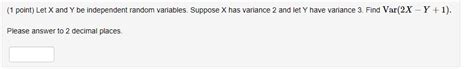 Solved Point Let X And Y Be Independent Random Chegg