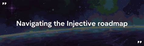 Navigating The Injective Roadmap The Roadmap Emphasizes Injectives… By Kroweski Medium