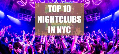 Top Nightclubs In New York City Club Bookers