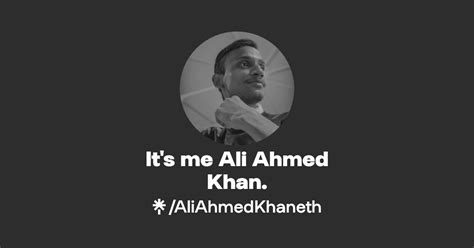 Its Me Ali Ahmed Khan Instagram Facebook Tiktok Linktree