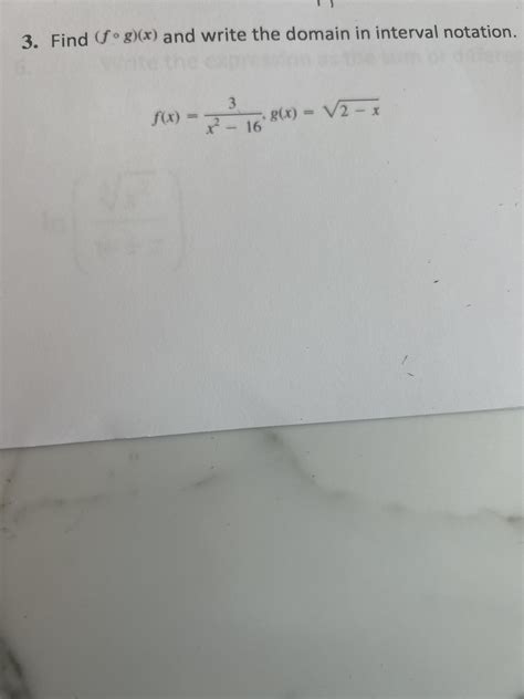 solved find f g x ﻿and write the domain in interval