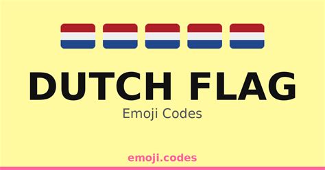 Dutch Flag Emoji Codes 🇳🇱🌈 — 53 Combinations To Copy And Paste