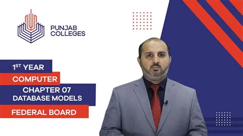 Pgc Lectures Inter Part 1 Fedreal Board Computer Chapter 7 Database Models Youtube