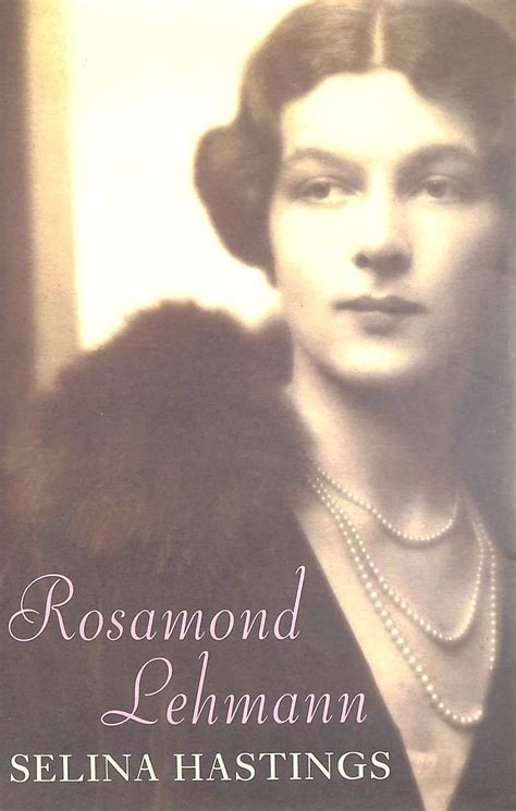 Rosamond Lehmann Hastings Selina 9780701165420 Books