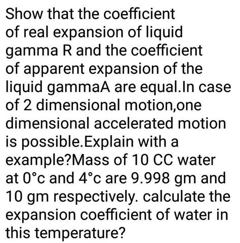 [answered] Show That The Coefficient Of Real Expansion Of Liquid Gamma