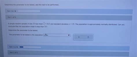 Solved Determine The Parameter To Be Tested And The Test To Chegg