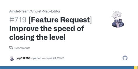 [feature request] improve the speed of closing the level · issue 719 · amulet team amulet map