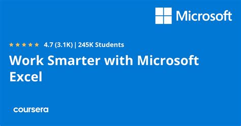 Work Smarter With Microsoft Excel By Microsoft Coursera