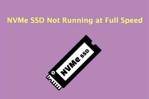 NVMe SSD Not Running At Full Speed Fix It Now