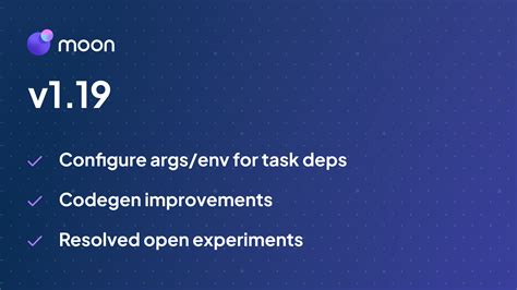 Moon V Improvements To Task Dependencies Codegen And More Moonrepo
