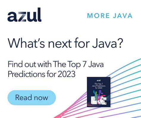 Azul On Linkedin 7 Java Predictions We Think We Know About In 2023