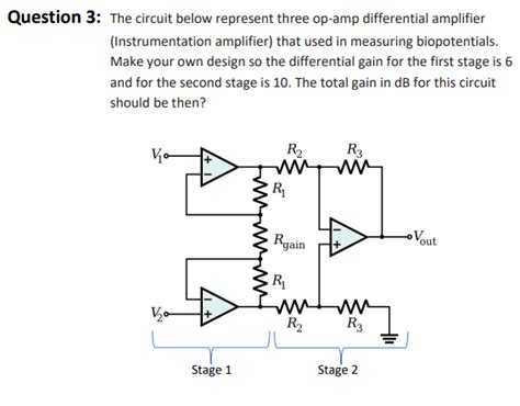 solved question 3 the circuit below represent three op amp