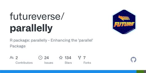 Github Futureverseparallelly R Package Parallelly Enhancing The