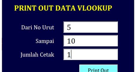 Belajar Vba Excel Print Out Data Vlookup Macro Excel Pemula
