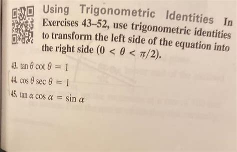 Solved Using Trigonometric Identities In Exercises Chegg