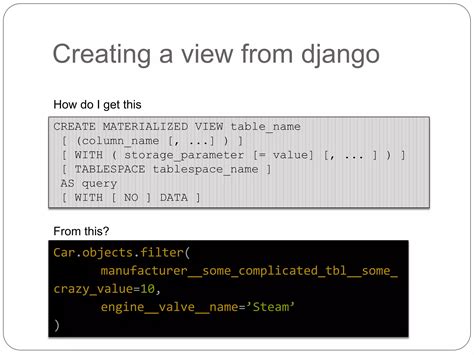 Materialized Views And Django Pptx Databases Computer Software And Applications