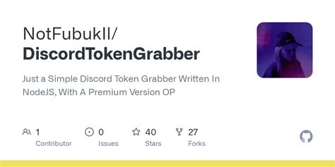 GitHub NotFubukIl DiscordTokenGrabber Just A Simple Discord Token Grabber Written In NodeJS