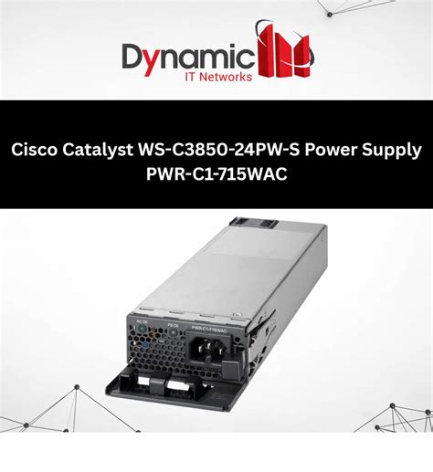 Cisco Catalyst WS C3850 24PW S Power Supply PWR C1 715WAC Voltage 715 Watts At 8500 Piece In