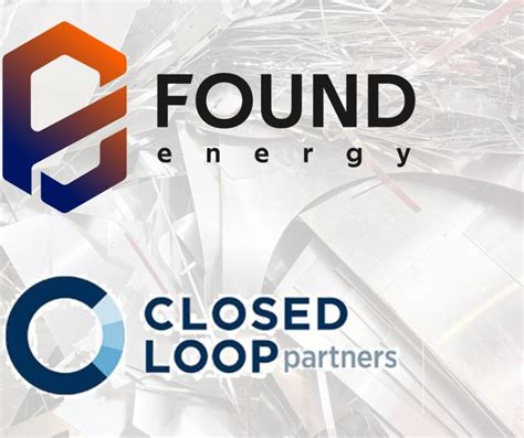 Closed Loop Partners Fuels Innovation Invests In Start Up Transforming Scrap Aluminium Into