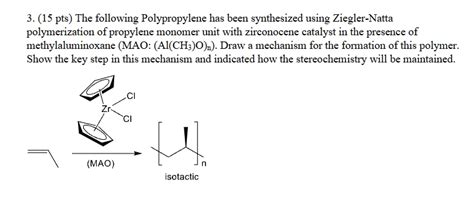 Solved 3 15 ﻿pts ﻿the Following Polypropylene Has Been