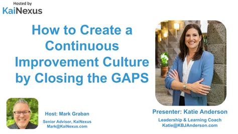 How To Create A Continuous Improvement Culture By Closing The Gaps Pdf