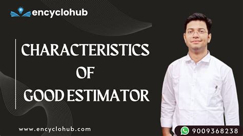 Characteristics Of Good Estimator Statistical Inference And Hypothesis Testing Statistics Iss