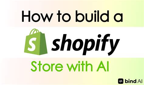 how to create a shopify store with ai bind ai