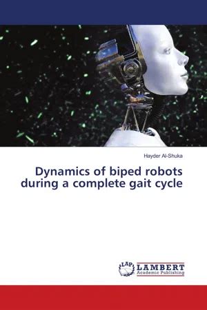 PDF Dynamics Of Biped Robots During A Complete Gait Cycle By Hayder Al Shuka EBook Perlego
